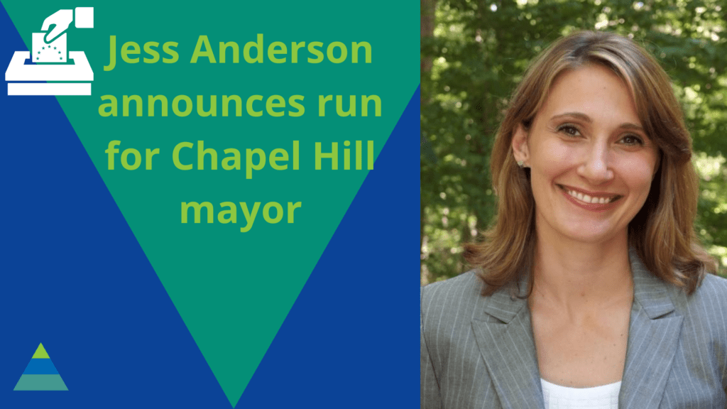 Jess Anderson announces run for Chapel Hill mayor - Triangle Blog Blog