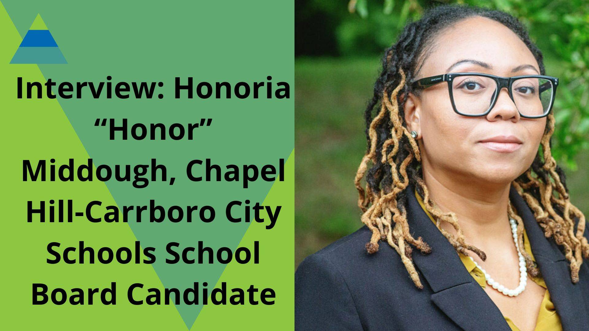 Interview: CHCCS School Board Candidate Honoria "Honor" Middough ...