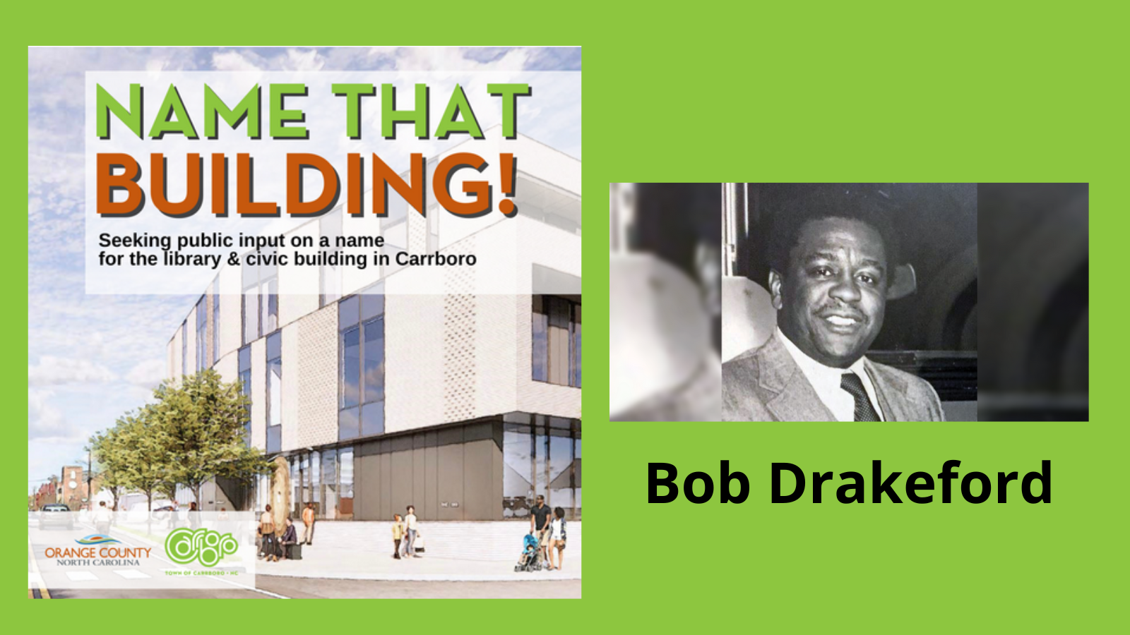 Let's name Carrboro's new library branch after Bob Drakeford - Triangle Blog Blog