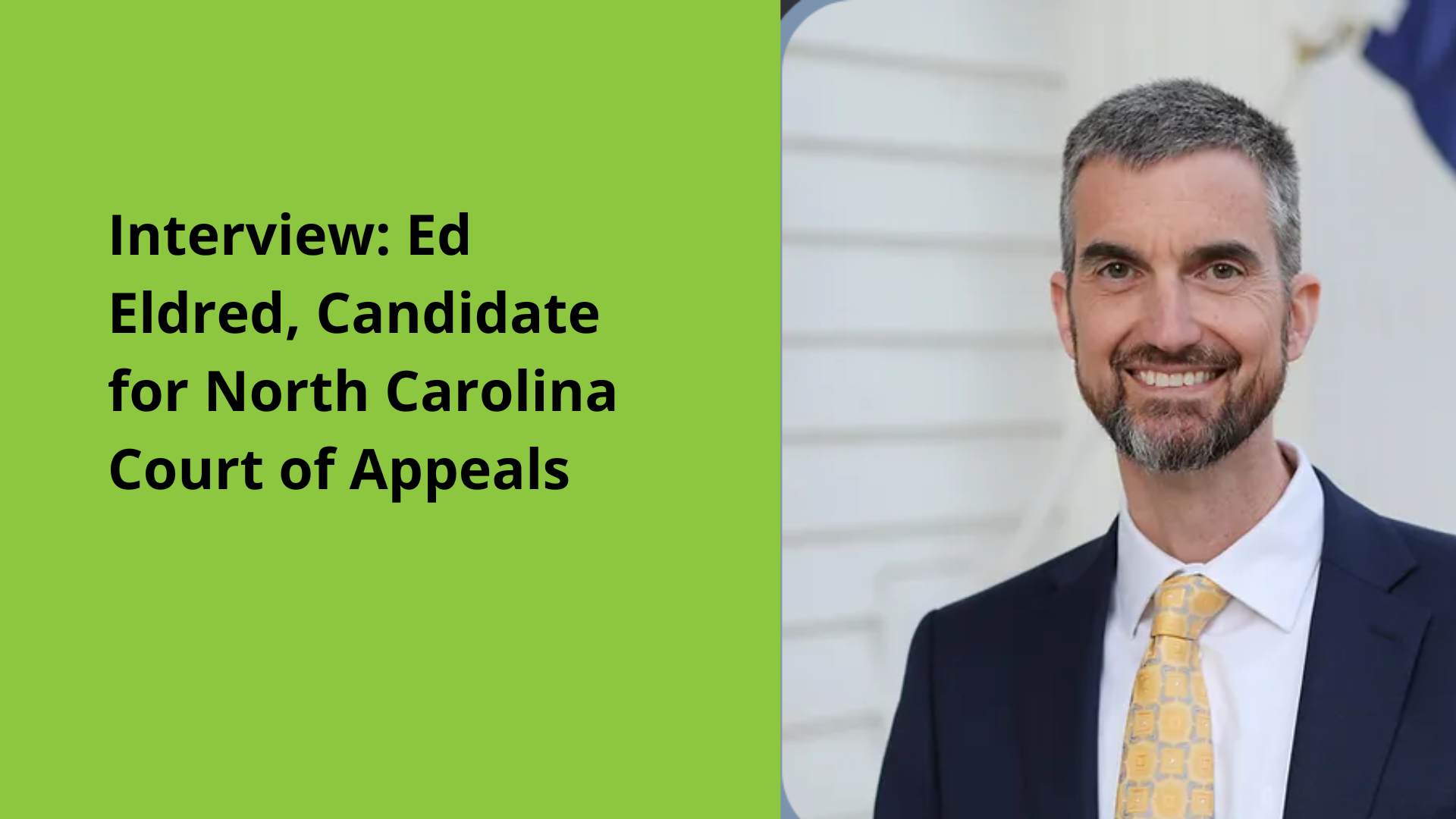 Interview: Ed Eldred, Candidate for NC Court of Appeals - Triangle Blog ...