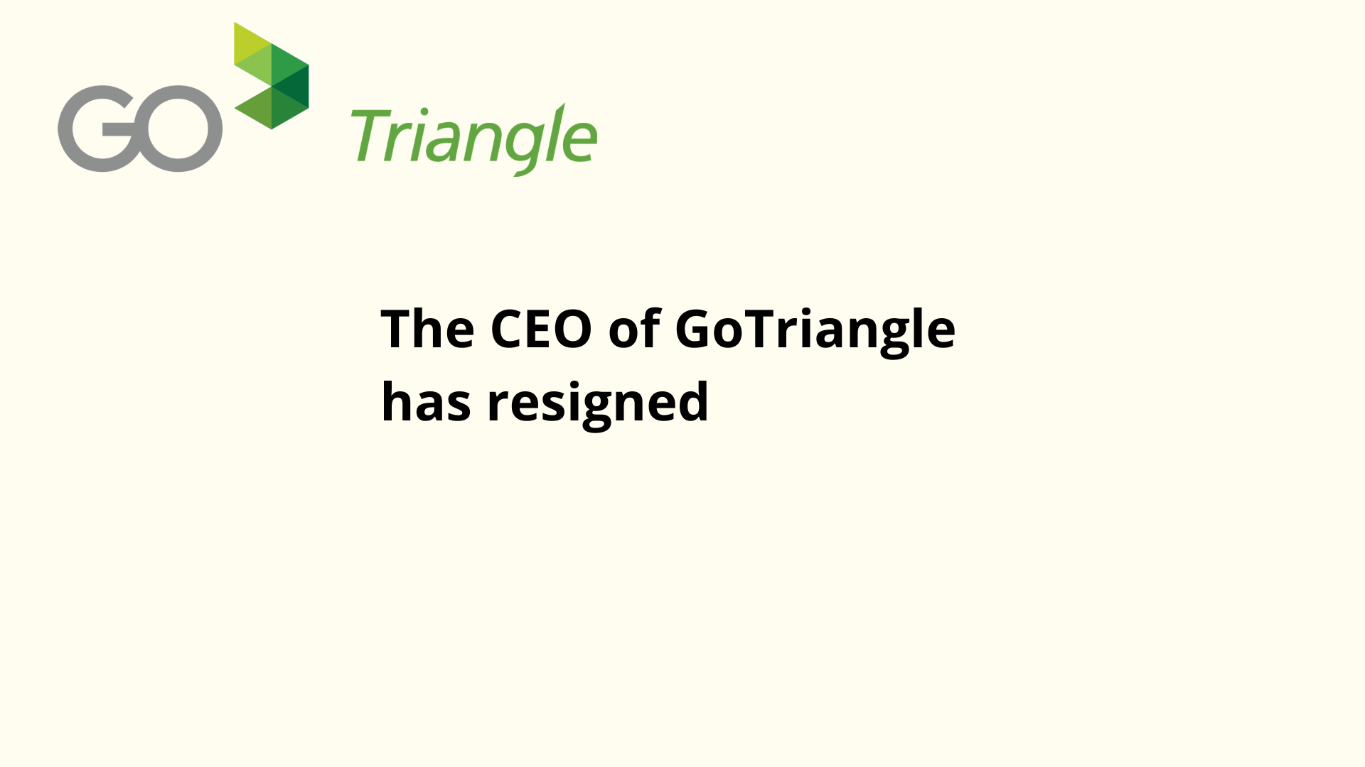 The CEO of GoTriangle has resigned - Triangle Blog Blog