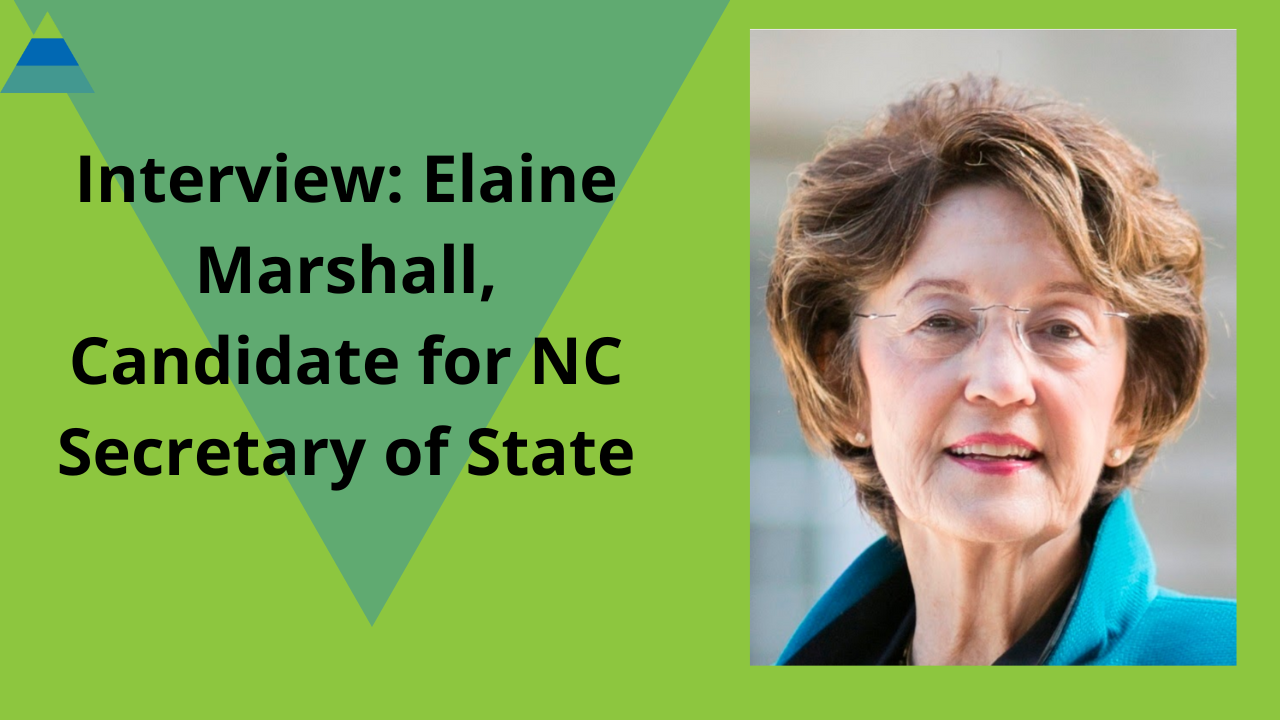 Interview: Elaine Marshall, NC Secretary of State - Triangle Blog Blog