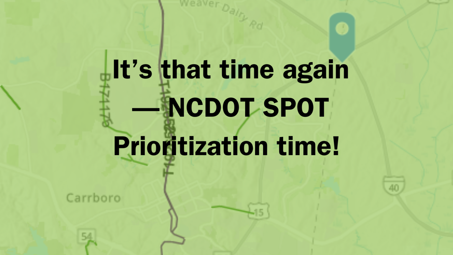 It’s that time again — NCDOT SPOT Prioritization time! - Triangle Blog Blog